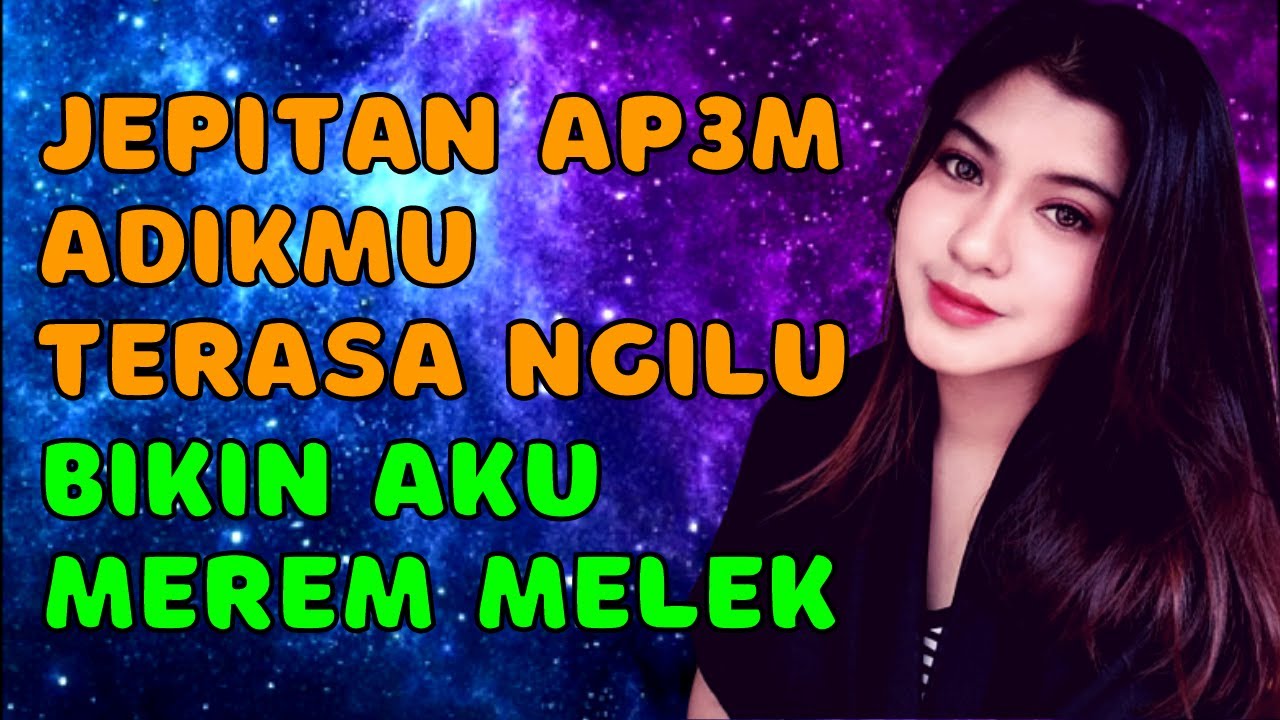 Aku Dan Adik Kandungmu Cerpen Romantis Youtube 8641