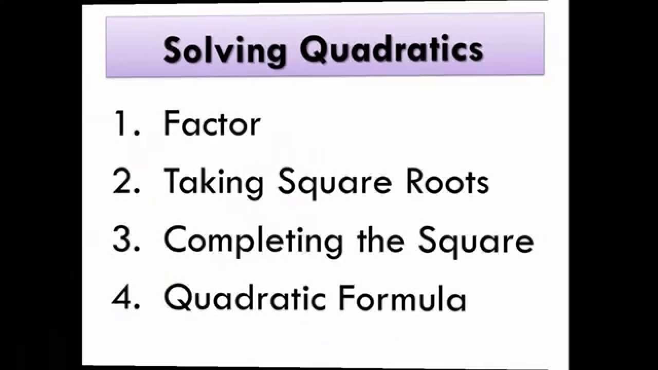 Lesson 3.6 - Solving Quadratics - Best Method - YouTube