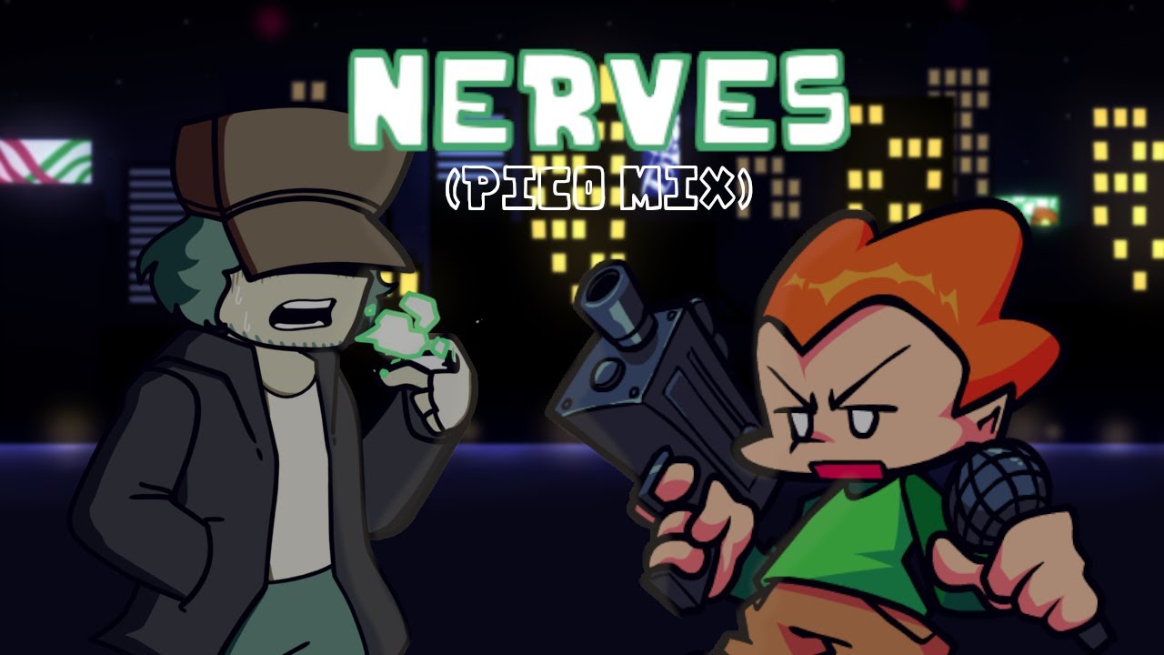 FNF Nerves (Pico Mix) - YouTube