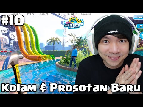 Kolam & Prosotan Baru Lebih Seru - WaterPark Simulator Indonesia Part 10
