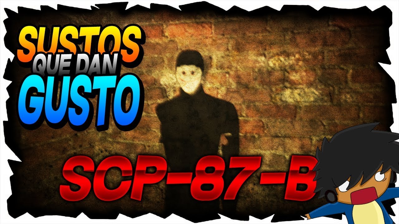 SCP-87-B | JUEGO DE TERROR | - YouTube