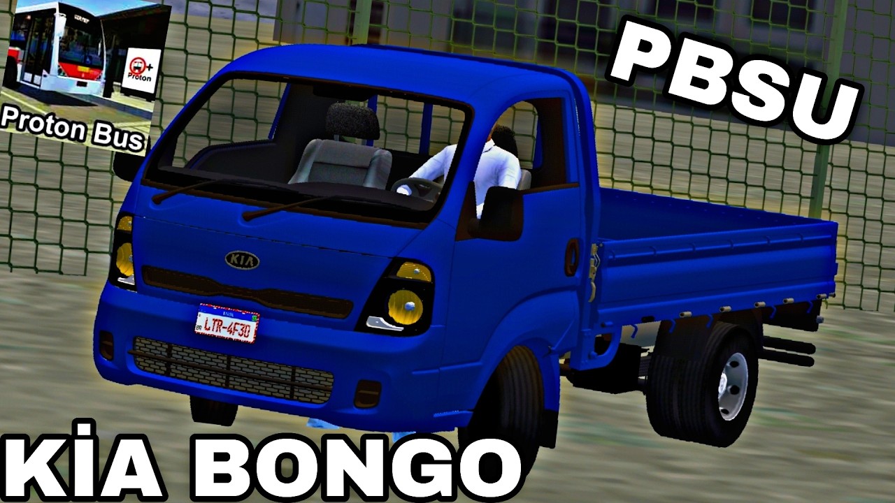 PBSU KİA BONGO (K2500) // PROTON BUS SİMULATOR - YouTube