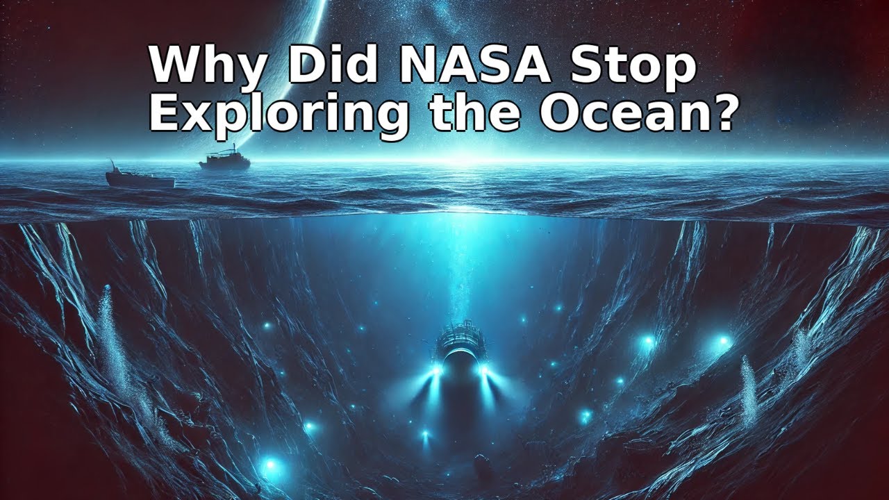 Why Did NASA Stop Exploring the Ocean? - YouTube