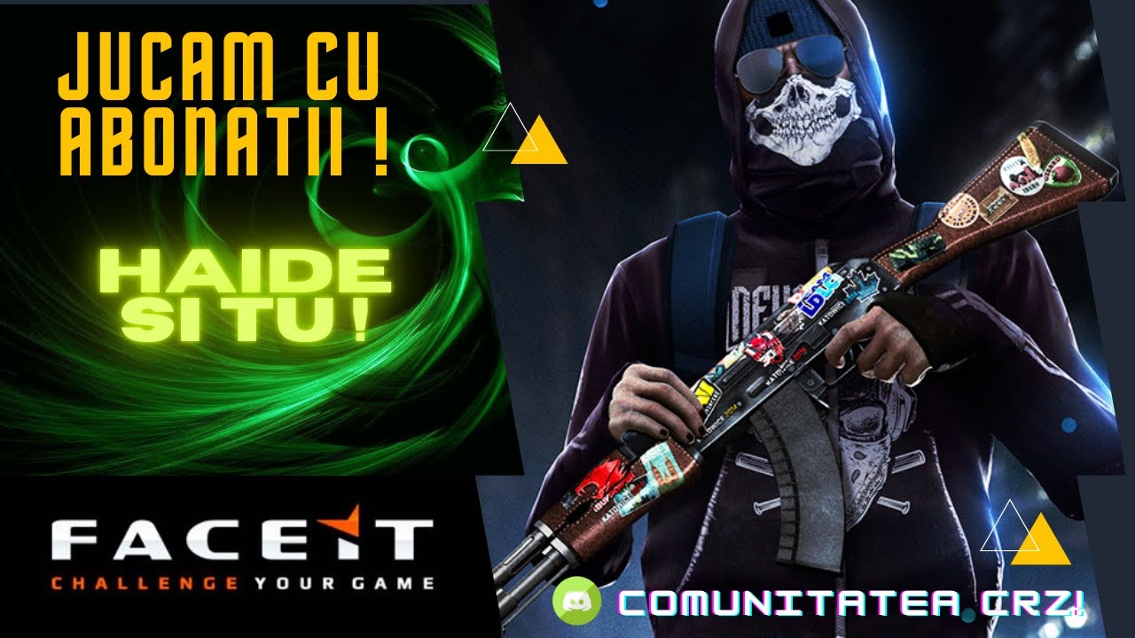 Faceit Power. Stack Puternic. Hai si tu! Jucam cu Abonatii! - YouTube