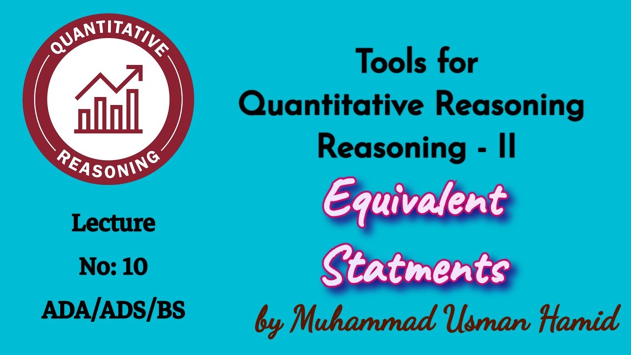 Tools for Quantitative Reasoning || Lecture 10 || ADA / ADS / BS / BZU ...