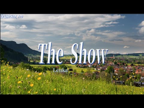 Lenka - The Show (Lyrics) - YouTube