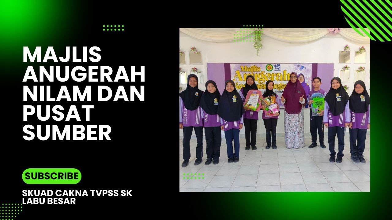 MAJLIS ANUGERAH NILAM DAN PUSAT SUMBER SK LABU BESAR 2023/2024 - YouTube