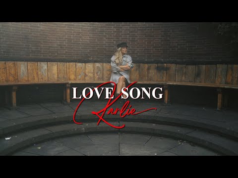 Karlie - Love Song (Official Music Video)