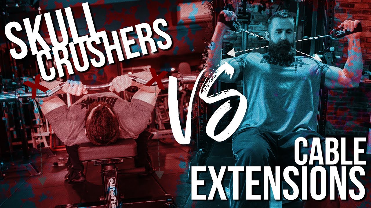 Skull Crushers vs Cable Extensions for Triceps - YouTube