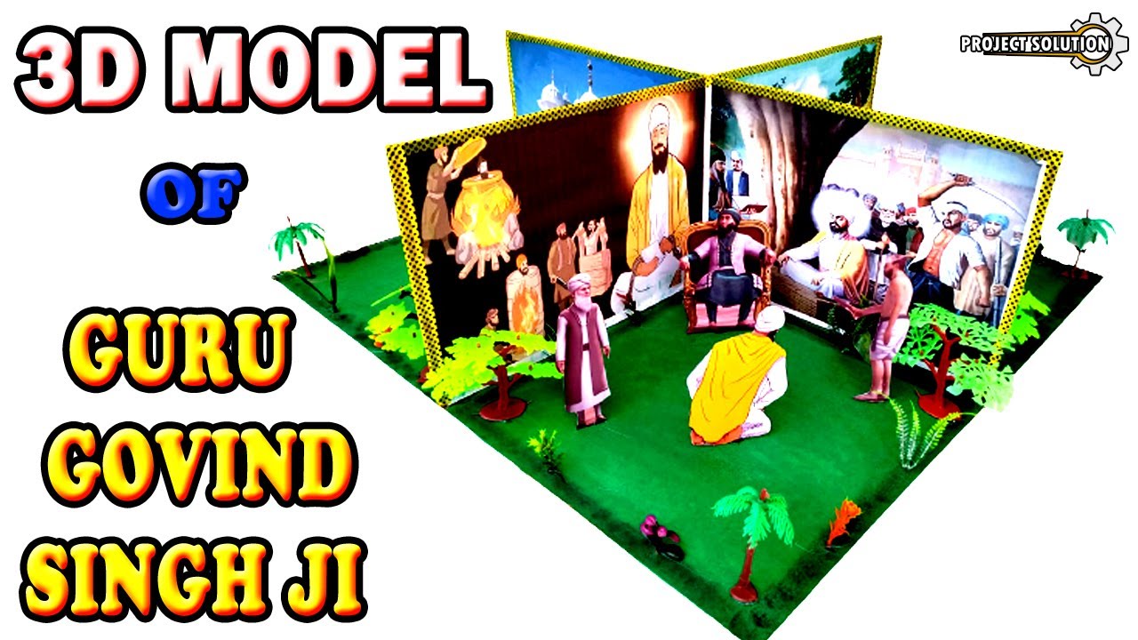 3D MODEL OF GURU GOVIND SINGH || B.ED TEACHING AIDS || PROJECT SOLUTION ...