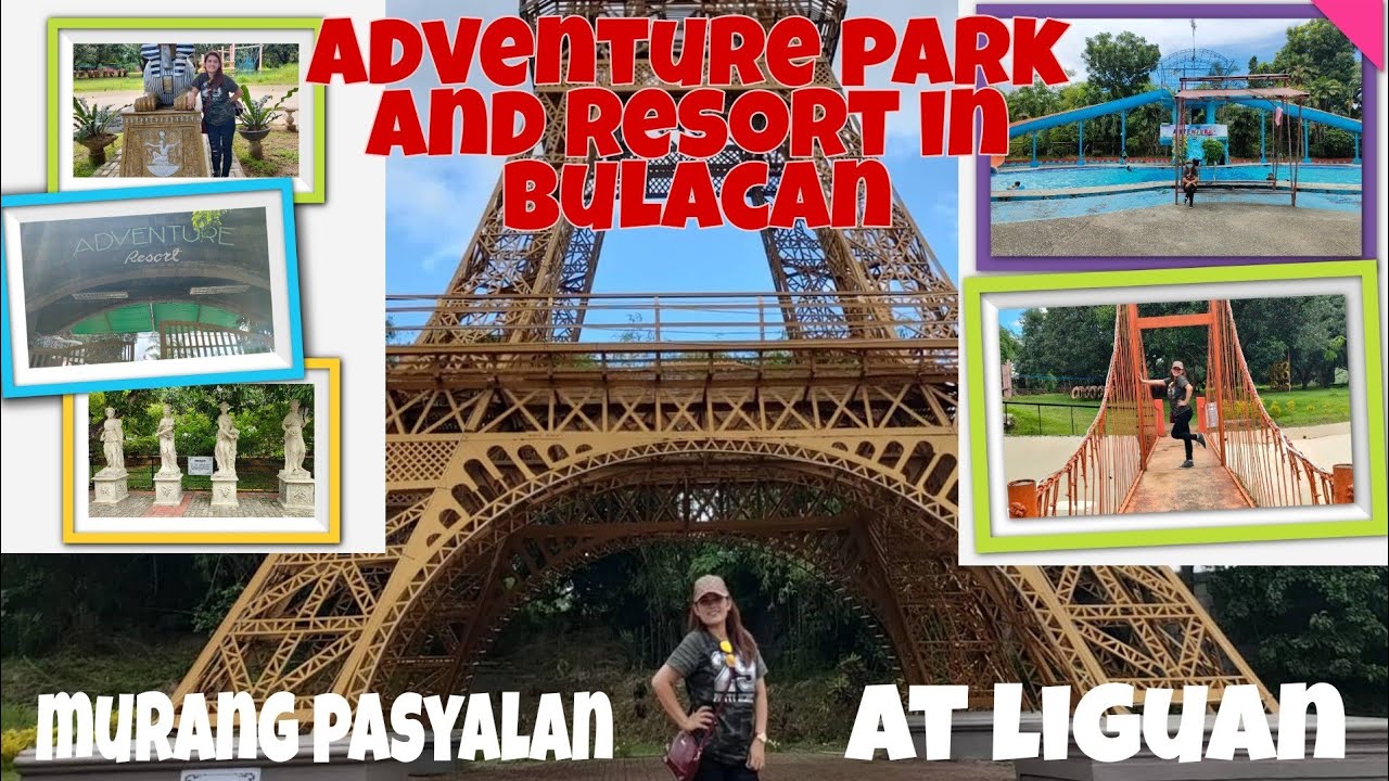 ADVENTURE PARK AND RESORT (NORZAGARAY, BULACAN)| SULIT NA SULIT DITO ...