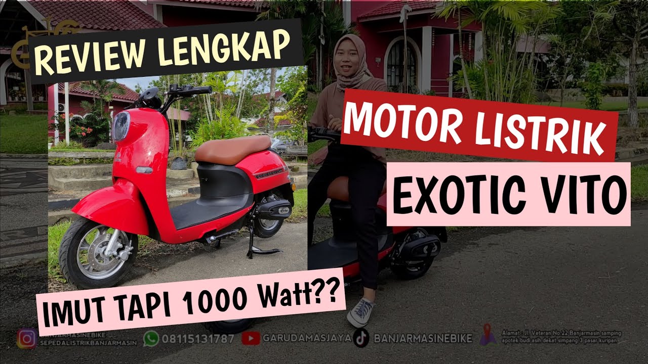 Mari Review MOTOR LISTRIK EXOTIC VITO - YouTube