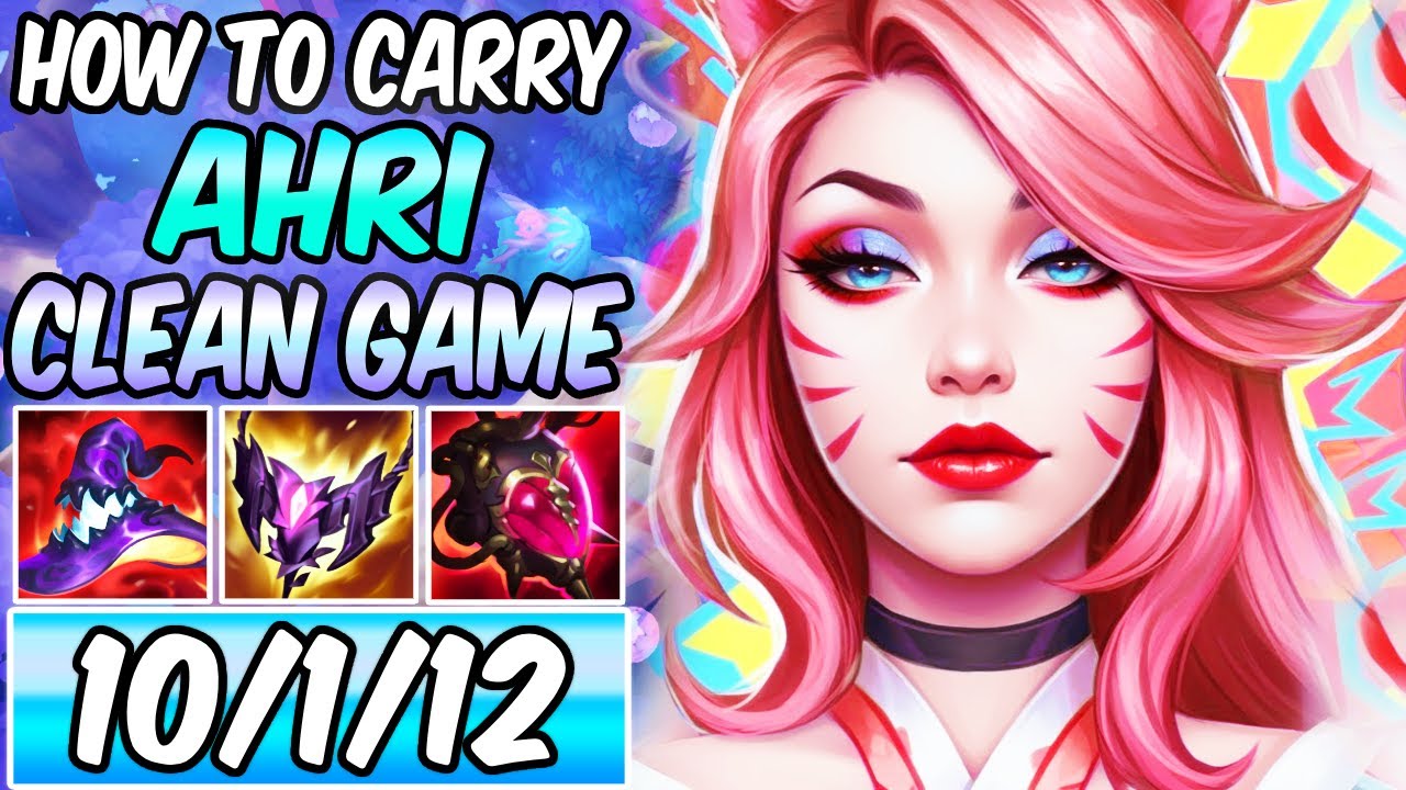 S+ AHRI MID LANE DESTROYER - HOW TO CARRY WITH AHRI - CLEAN | Best ...