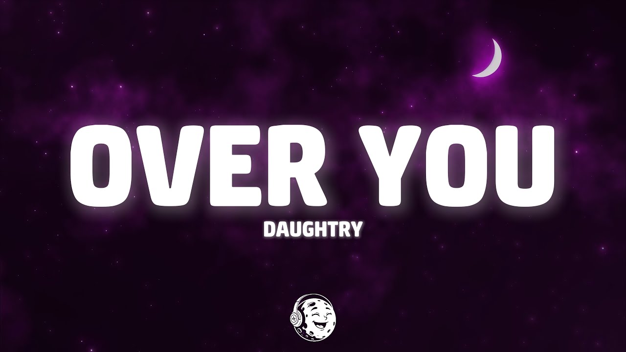 Daughtry - Over You (Lyrics) - YouTube