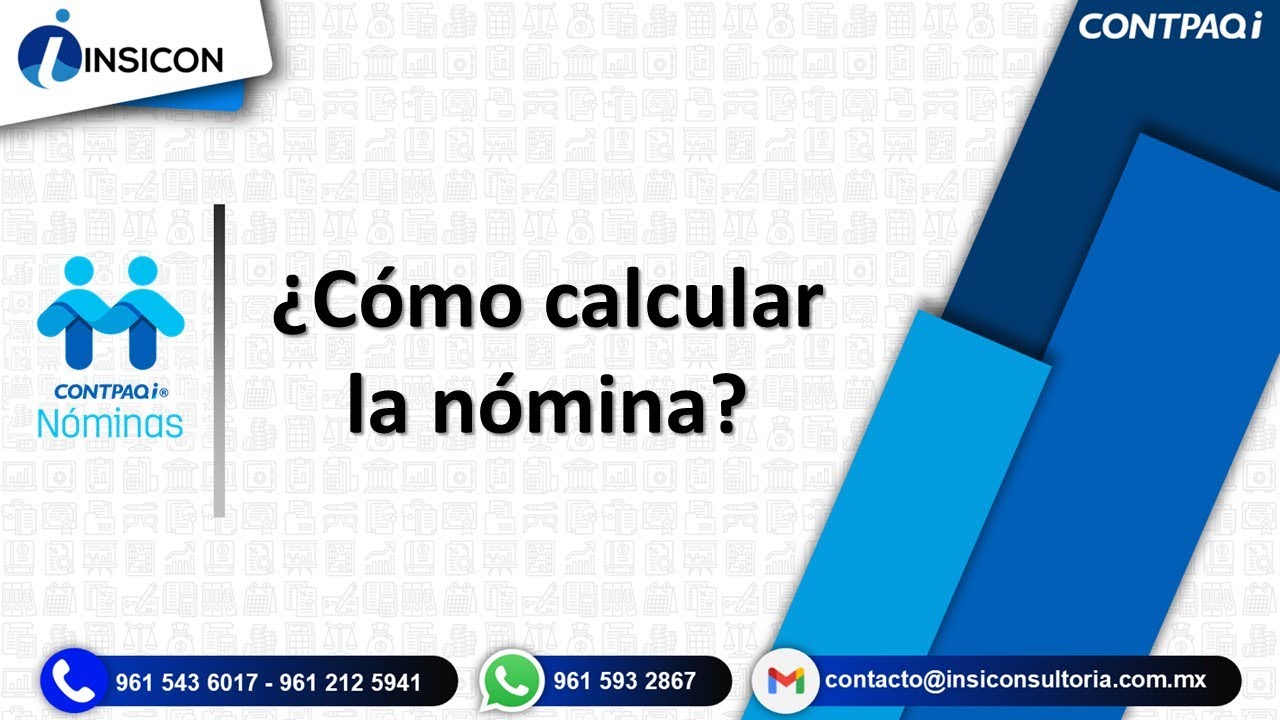 Cálculo de la nómina en CONTPAQi Nómina - YouTube