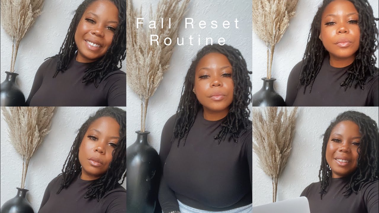 FALL RESET ROUTINE: LET’s CATCH UP GWORLS ….. WHAT’s GOING ON IN MY LIFE 💅🏽💅🏽💅🏽 - YouTube