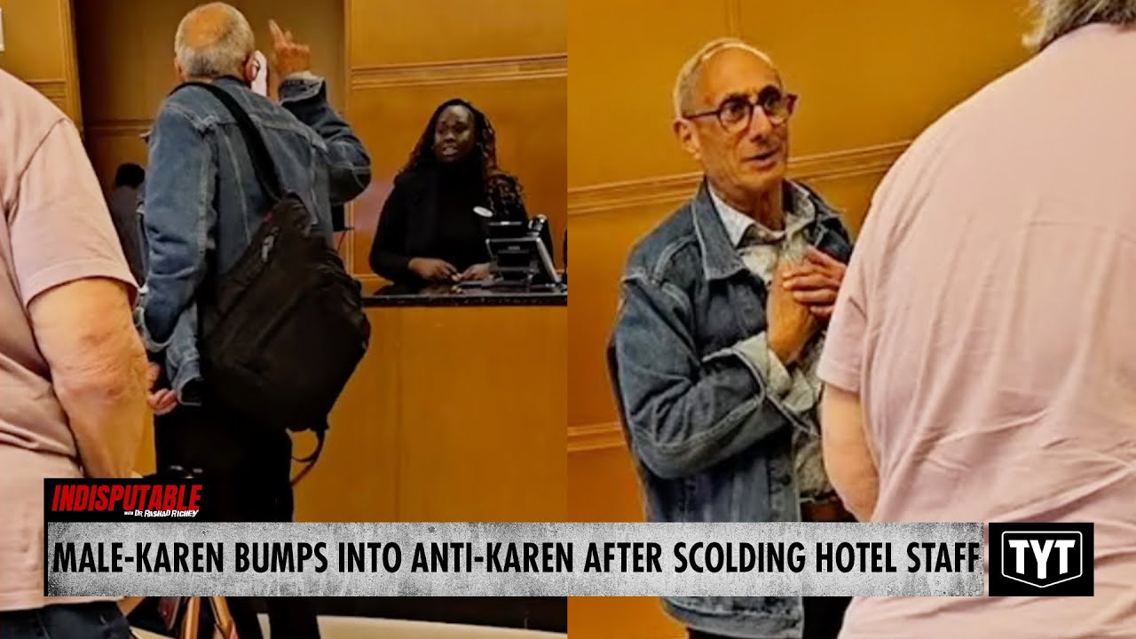 WATCH: Male-Karen Freaks Out On Hotel Staff, Bumps Into Anti-Karen ...