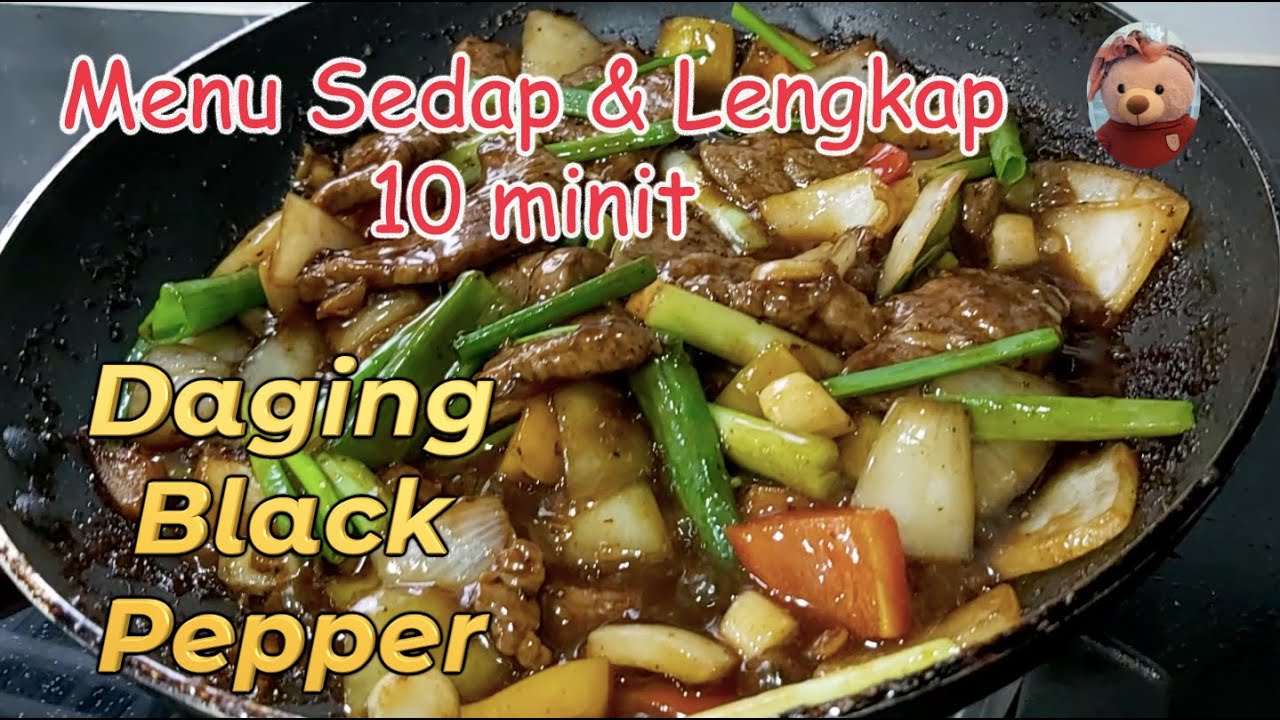 daging black pepper | Menu sedap dan lengkap 10 minit - YouTube