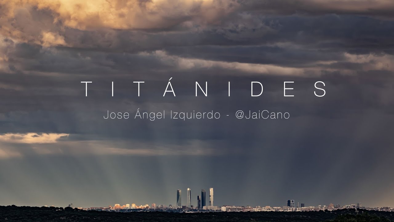 Titánides TimeLapse 4K - YouTube