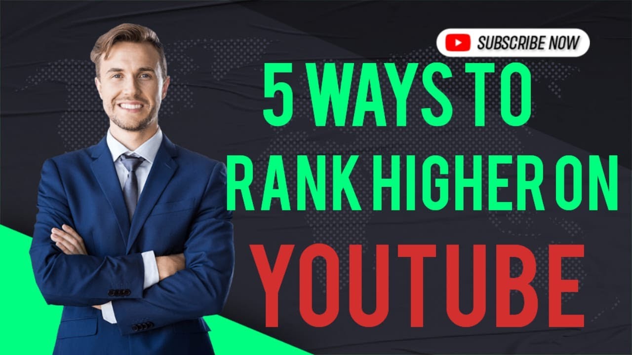 5 Ways to Rank Higher on Youtube in 2023 || how to rank youtube videos ...