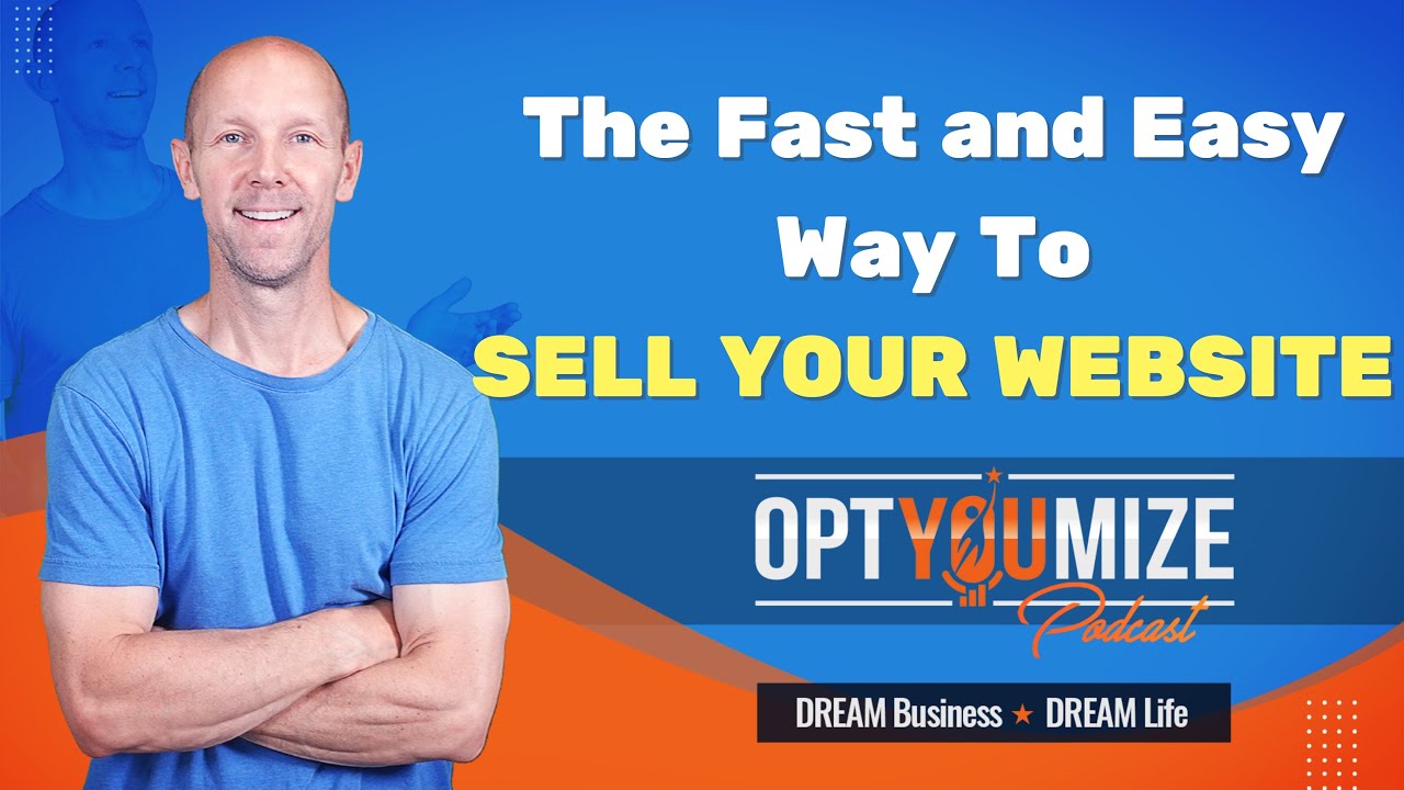 The Fast and Easy Way To Sell Your Website - YouTube