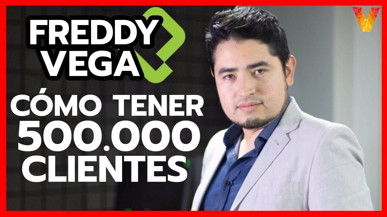 😱 Freddy Vega Biografía - Cómo tener 500.000 clientes - Platzi - YouTube