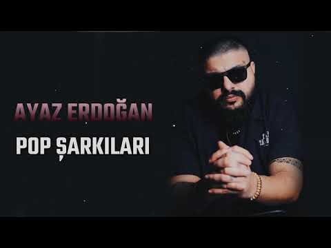 Ayaz Erdoğan - Unutulmaz Pop Şarkıları (Remix 2026)
