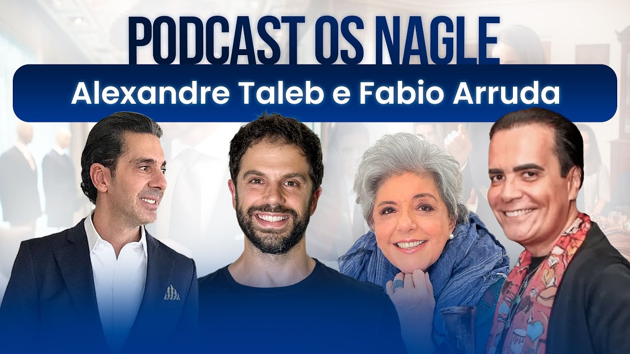 Você sabe se vestir, sabe se comportar? Alexandre Taleb e Fabio Arruda podem ajudar. Os Nagle ...