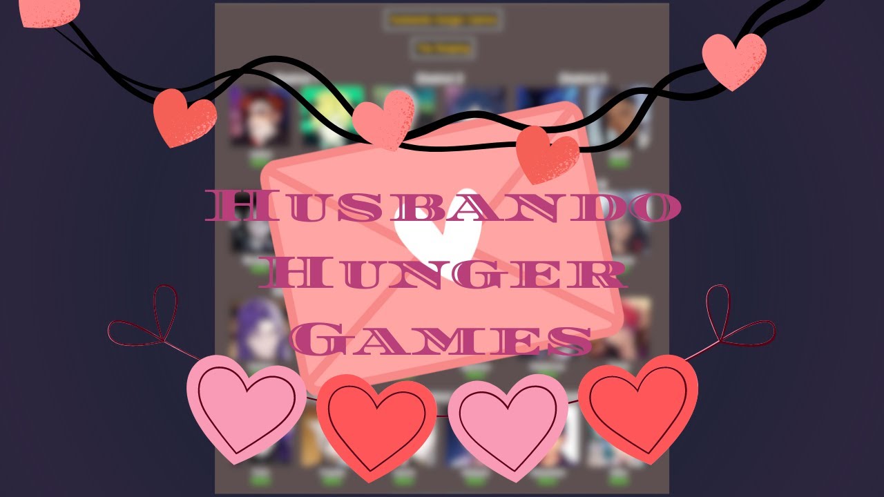 Husbando Hunger Games || Valentine's Special {Multifandom/Gacha} - YouTube