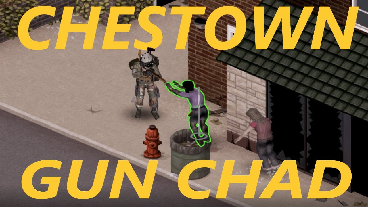 Zomboid on Hard, Weeks 8-9 | Chestown Gun Chad - YouTube