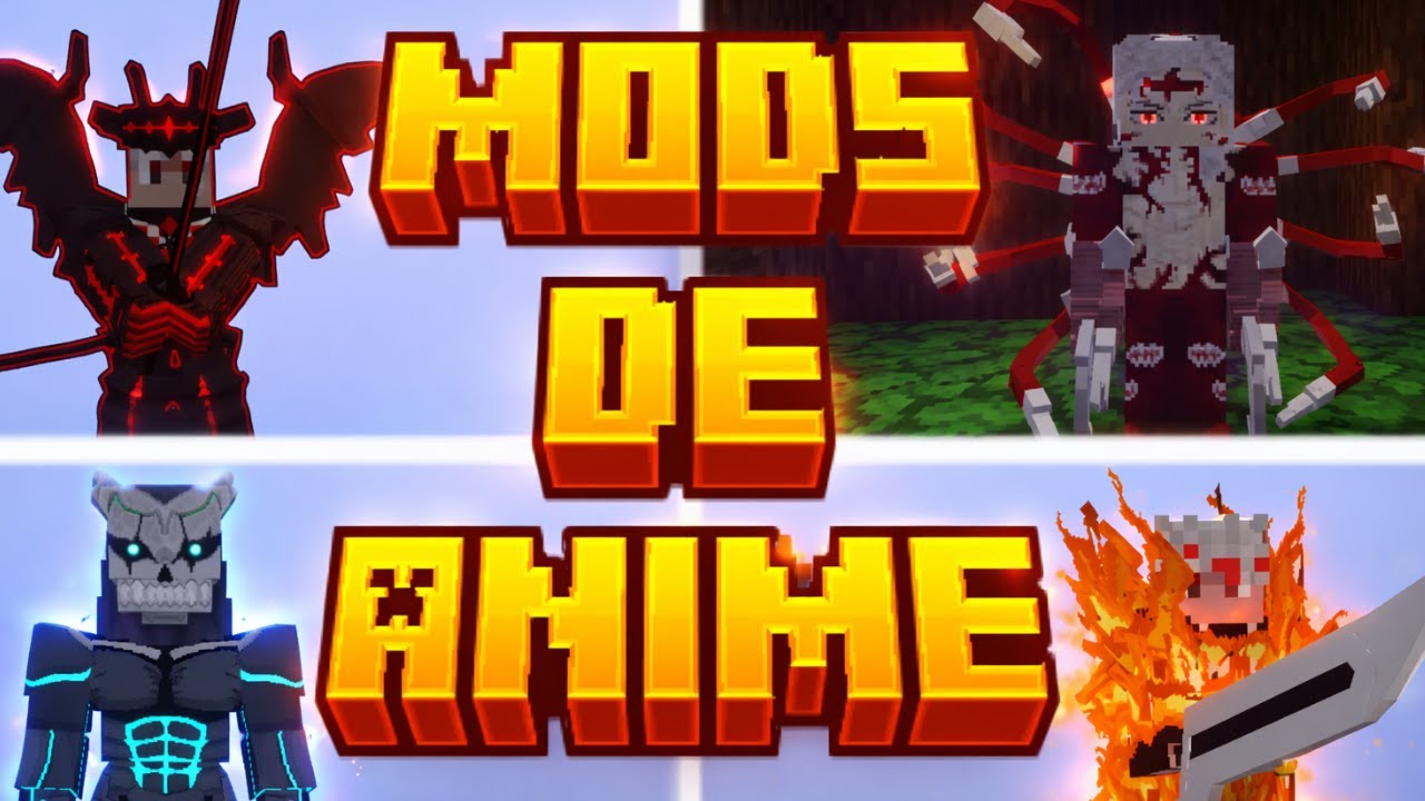 LOS MEJORES MODS DE ANIME PARA MINECRAFT - YouTube