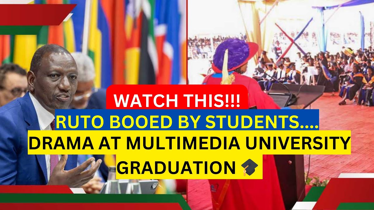 DRAMA!!! RUTO BOOED AT MULTIMEDIA UNIVERSITY GRADUATION.. - YouTube