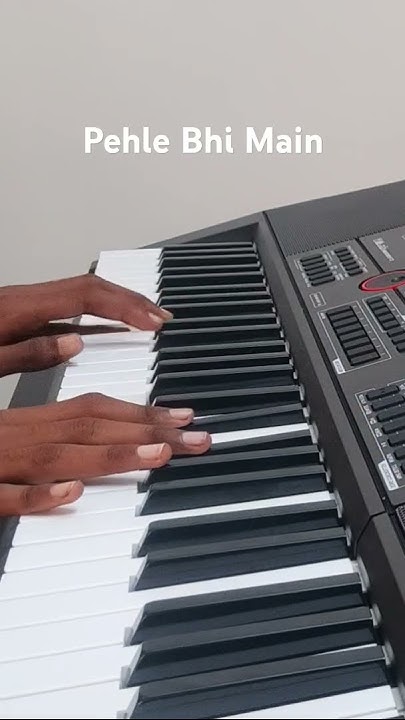 Pehle Bhi Main - Keyboard Cover - YouTube