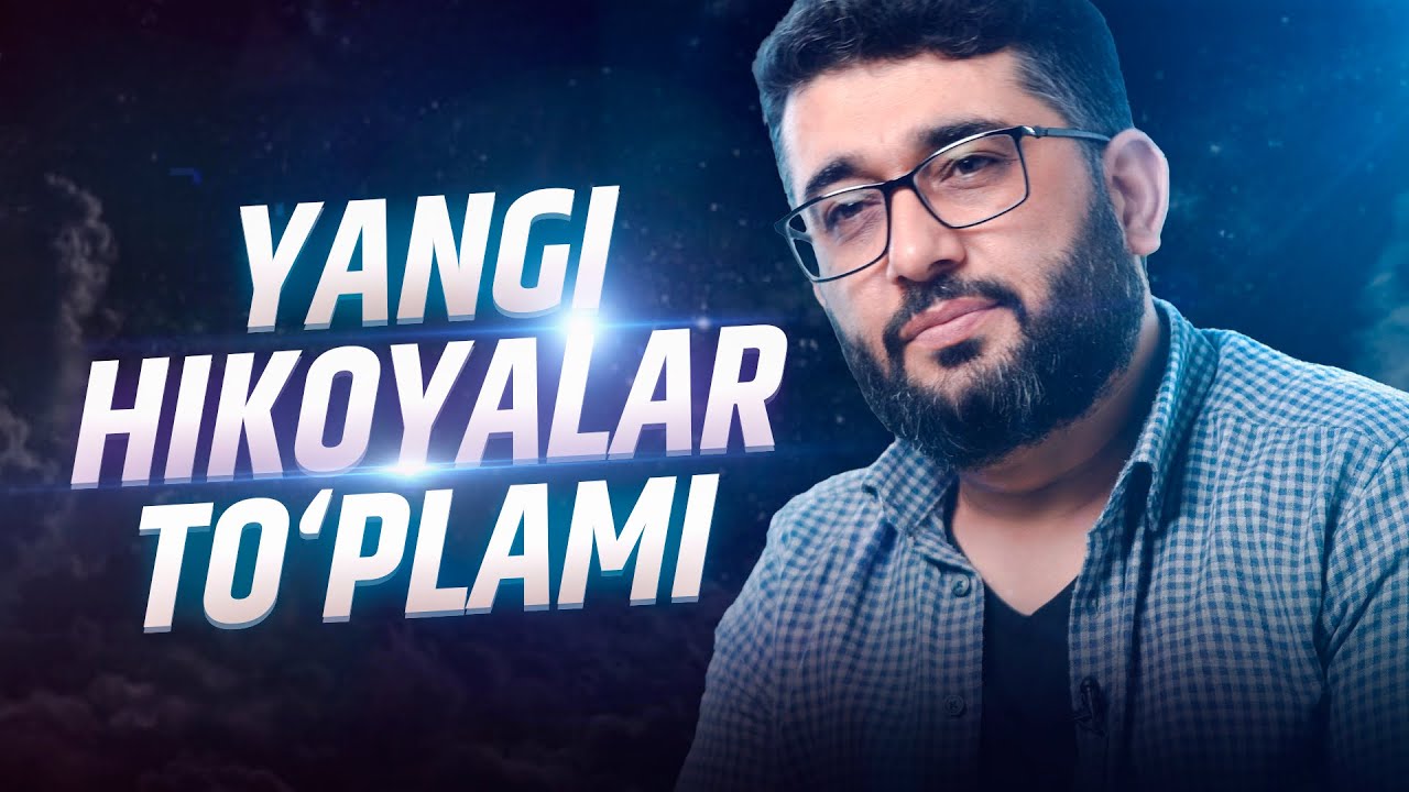 Yangi hikoyalar toʻplami | @AbdukarimMirzayev2002 #abdukarimmirzayev ...