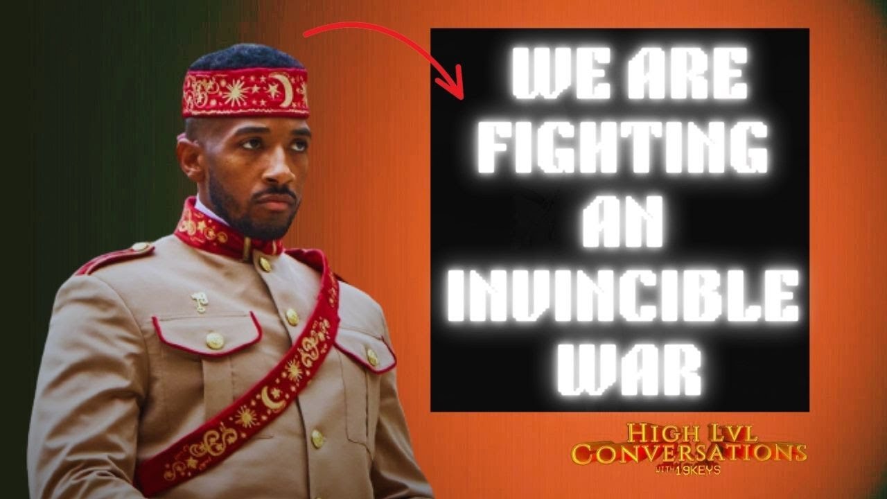 19 Keys | " we are fighting an invincible war" - YouTube