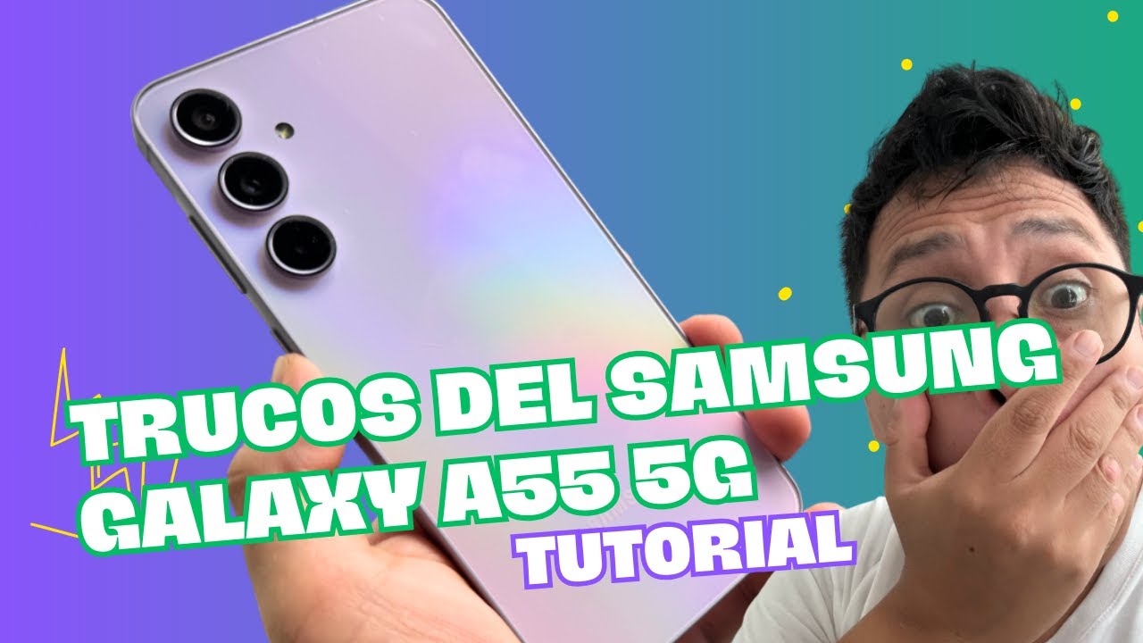 TRUCOS de tu SAMSUNG GALAXY A55 5G que debes probar (Tutorial 2024 ...