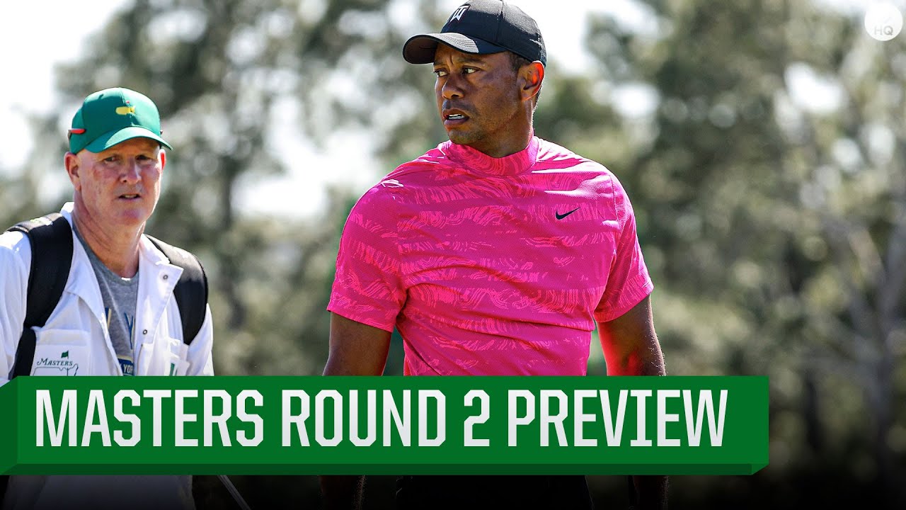 2022 Masters Round 2 Preview Update On Tiger Woods Sungjae Im Dustin