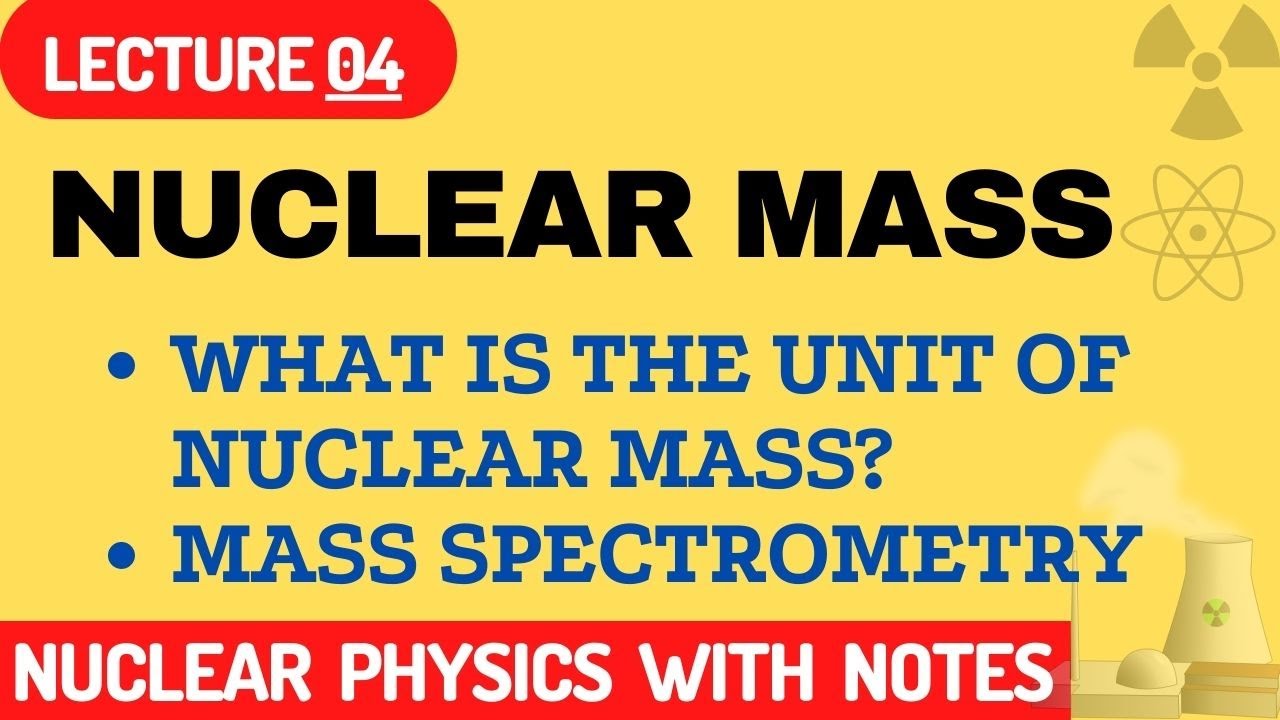 Nuclear Masses What Is The Unit Of Nuclear Mass Atomic Mass Unit nuclear-masses-what-is-the-unit-of-nuclear-mass-atomic-mass-unit