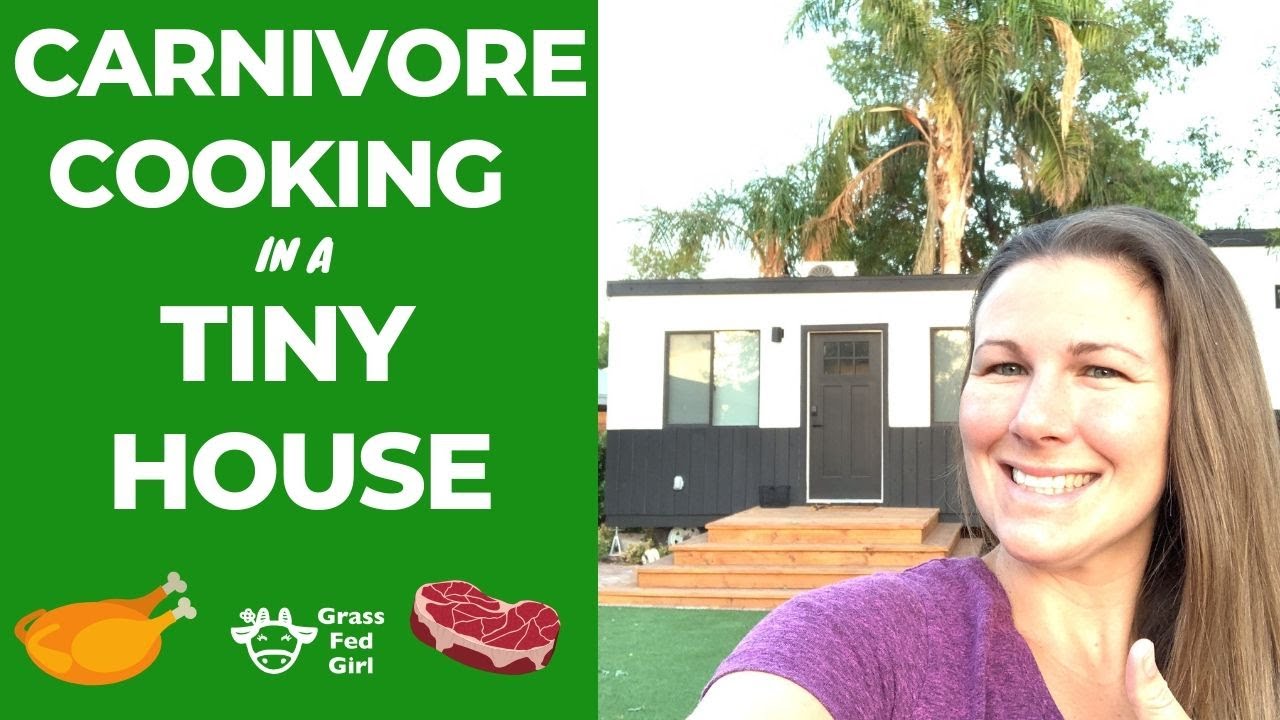 Carnivore Diet and Tiny House Tour (with some keto options) - YouTube
