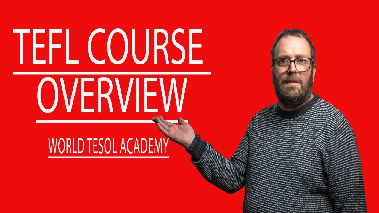 TEFL Course Overview - World Tesol Academy - YouTube