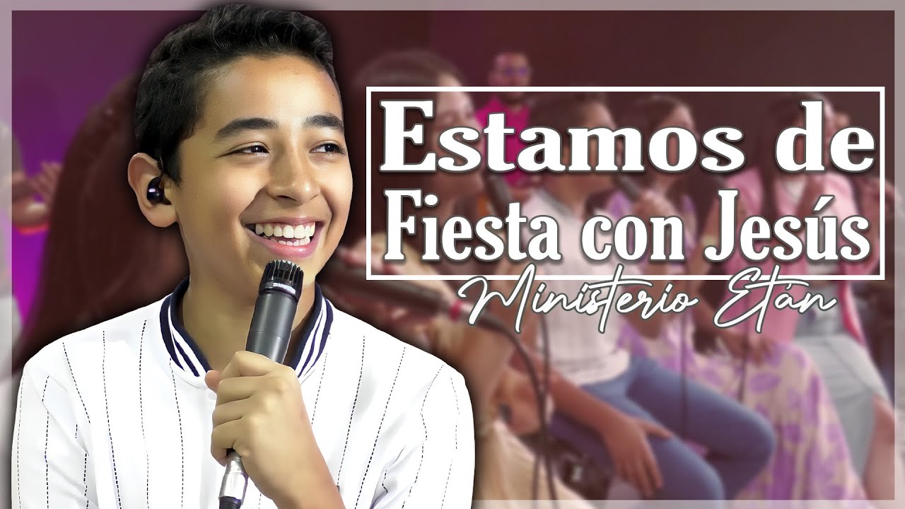 Estamos de Fiesta con Jesús | cadena de COROS PENTECOSTALES bonitos y ...