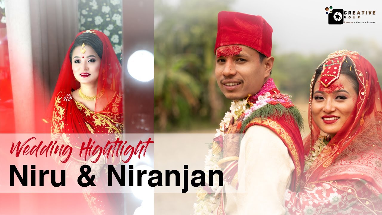 WEDDING HIGHTLIGHT II NIRU AND NIRANJAN II Creative Hour - YouTube