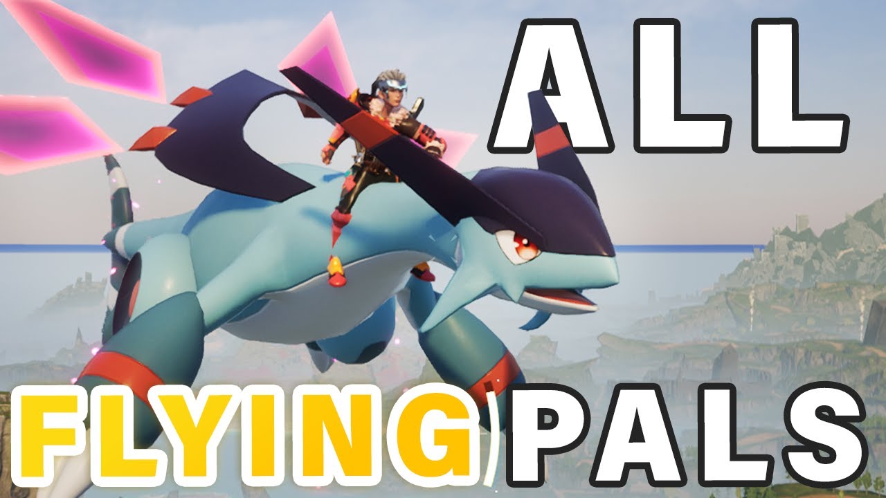 All FLYING Pals to Get | Which is the Fastest? Palworld - YouTube