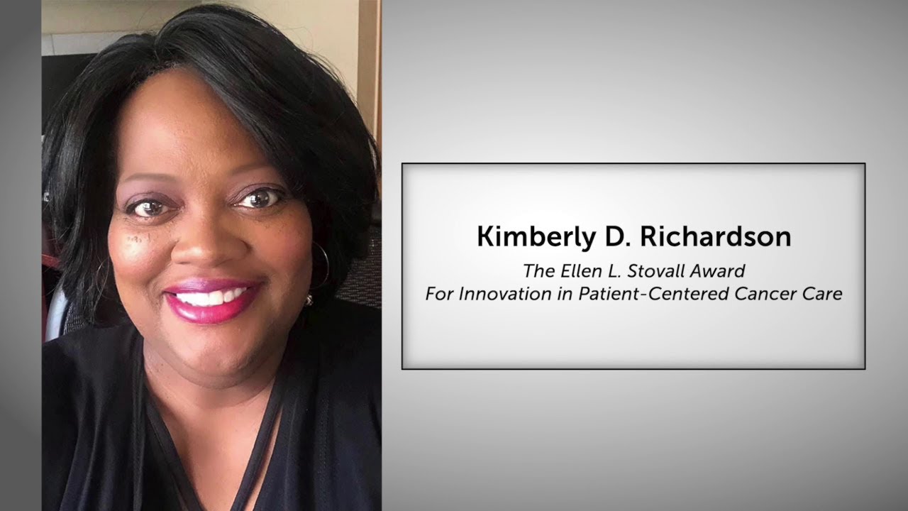Stovall Award Winner Kimberly D. Richardson - Cancer Survivorship ...