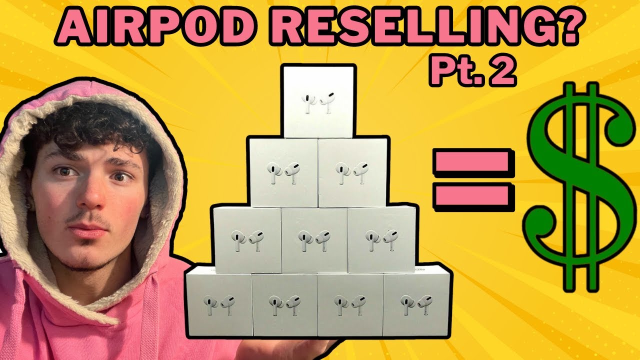 I tried AirPod Reselling in 2023 (Part 2) - YouTube