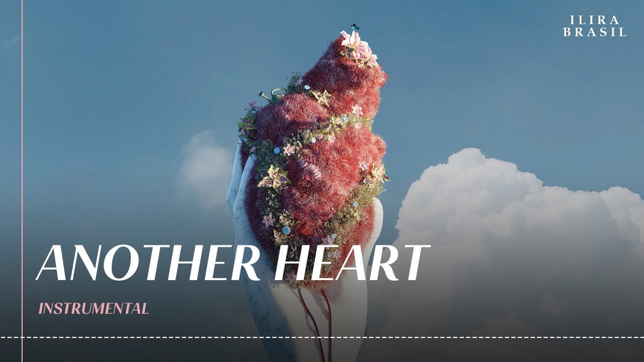 ILIRA - Another Heart (Instrumental) - YouTube