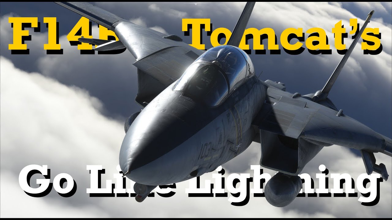 Go Like Lightning! F 14B Tomcat training mission! - YouTube
