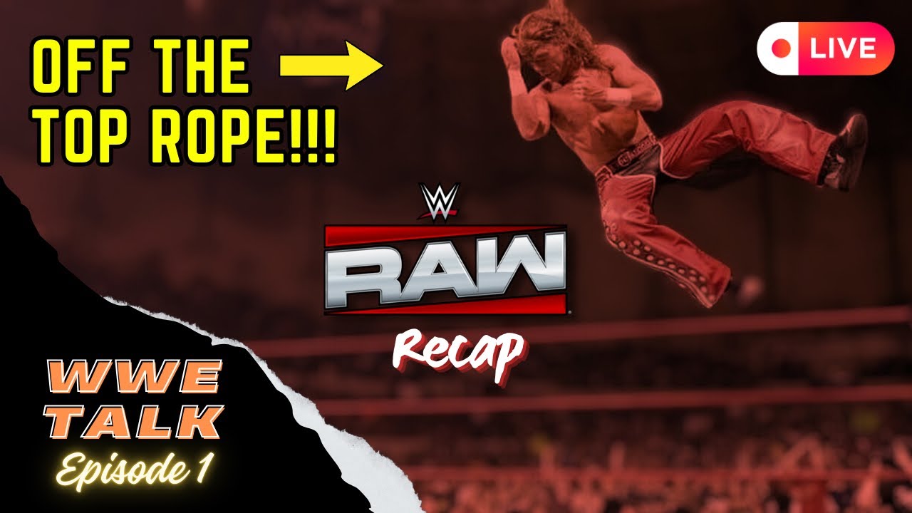 WWE Talk Live: Off the Top Rope (Ep. 1) - YouTube