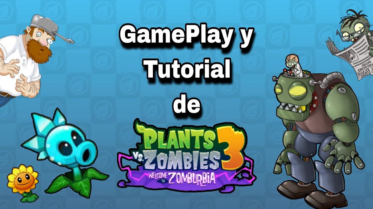 GamePlay y Tutorial de PvZ 3 - S4NULOLXD 😎 - YouTube