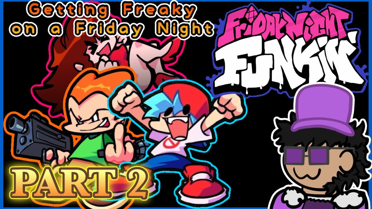 Getting Freaky on a Friday Night PART 2 | Friday Night Funkin - YouTube